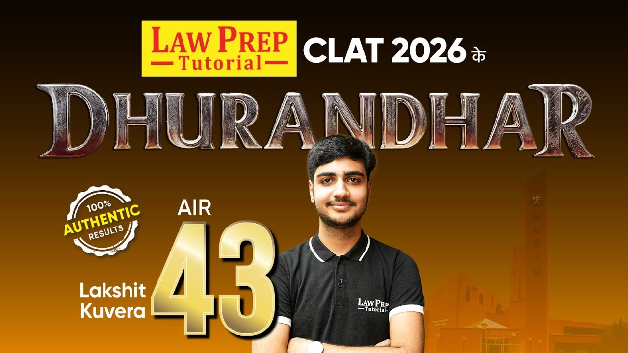 AIR-43 CLAT 2026: How Lakshit Kuvera Used Drop Year Wisely